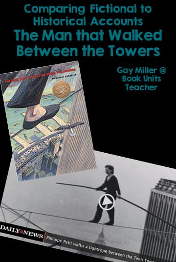 The Man Who Walked Between the Towers - Book Units Teacher
