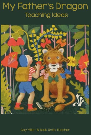 My Father’s Dragon Activities - Book Units Teacher