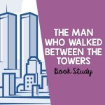 The Man Who Walked Between the Towers - Book Units Teacher