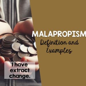 Malapropism Definition and Examples - Book Units Teacher