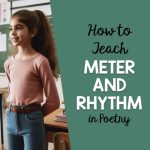 How to Teach Meter and Rhythm in Poetry - Book Units Teacher